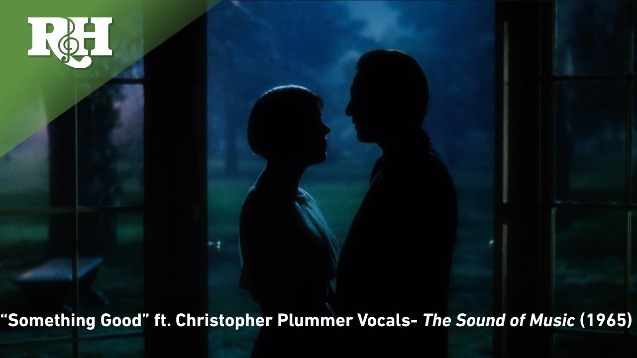 "Something Good" ft. Christopher Plummer's Original Vocals | The Sound ...