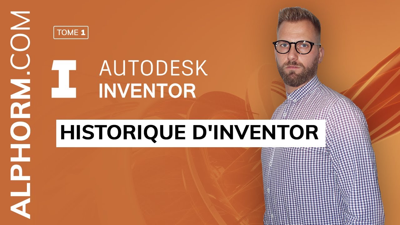 Tutorial Inventor 2017 - Les fondamentaux | Historique d'Inventor - YouTube