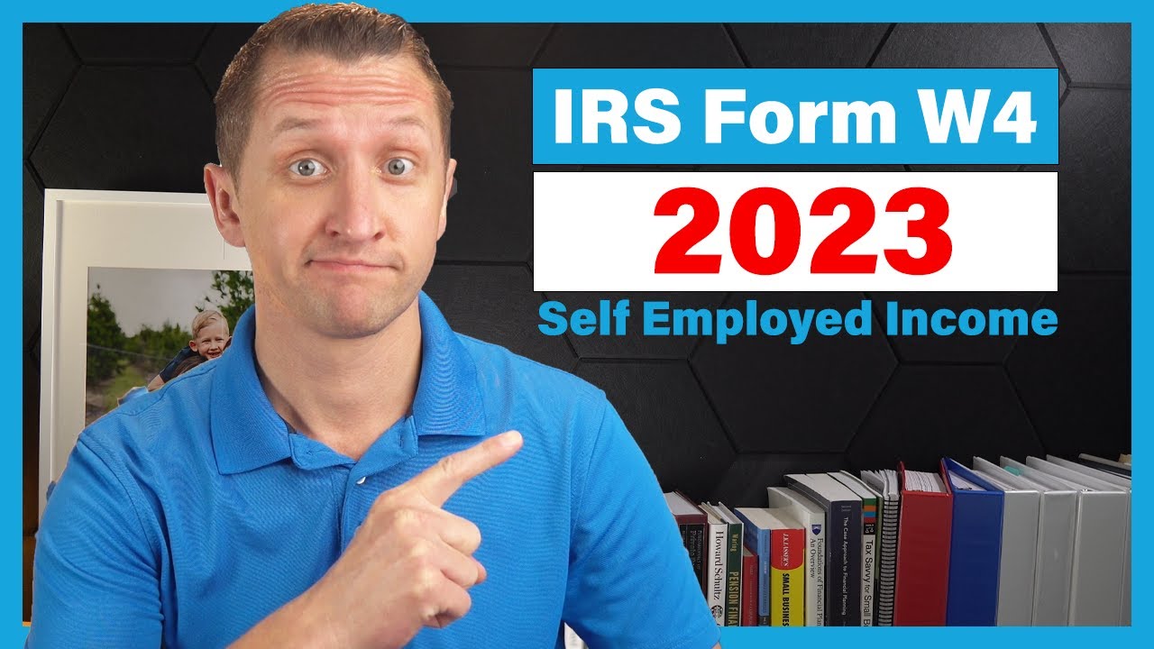How To Fill Out IRS Form W4 2023 Self Employment Income YouTube how-to-fill-out-irs-form-w4-2023-self-employment-income-youtube