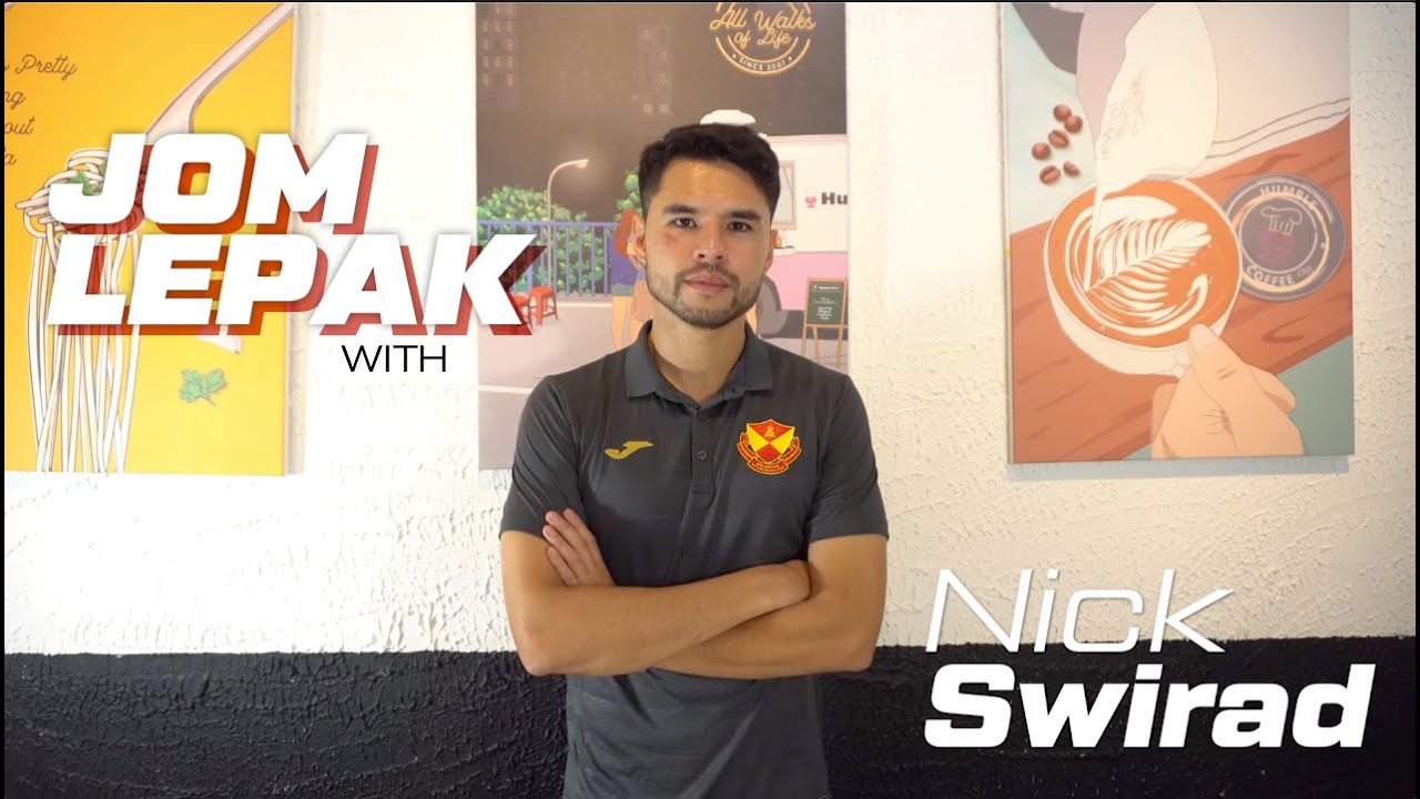 Jom Lepak: Nick Swirad - YouTube