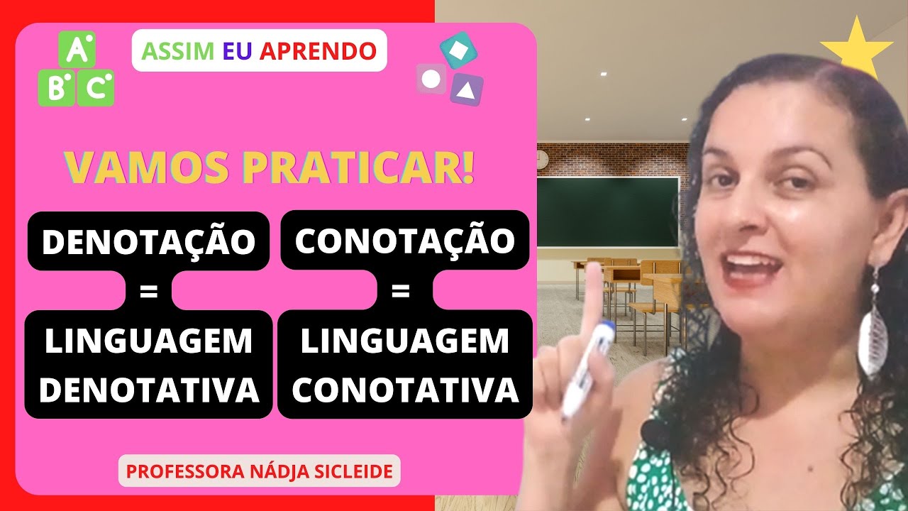 🌟O QUE É LINGUAGEM DENOTATIVA(DENOTAÇÃO) E LINGUAGEM CONOTATIVA ...