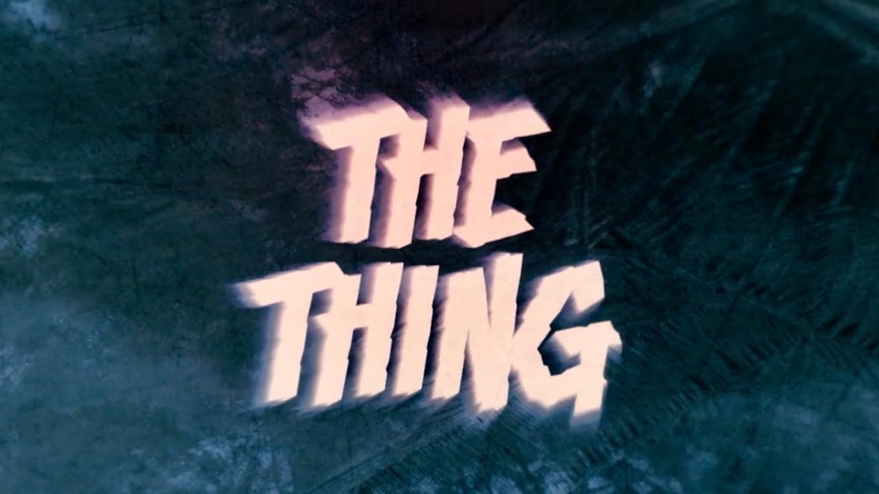 The Thing (1982) - Opening Title Credits - YouTube