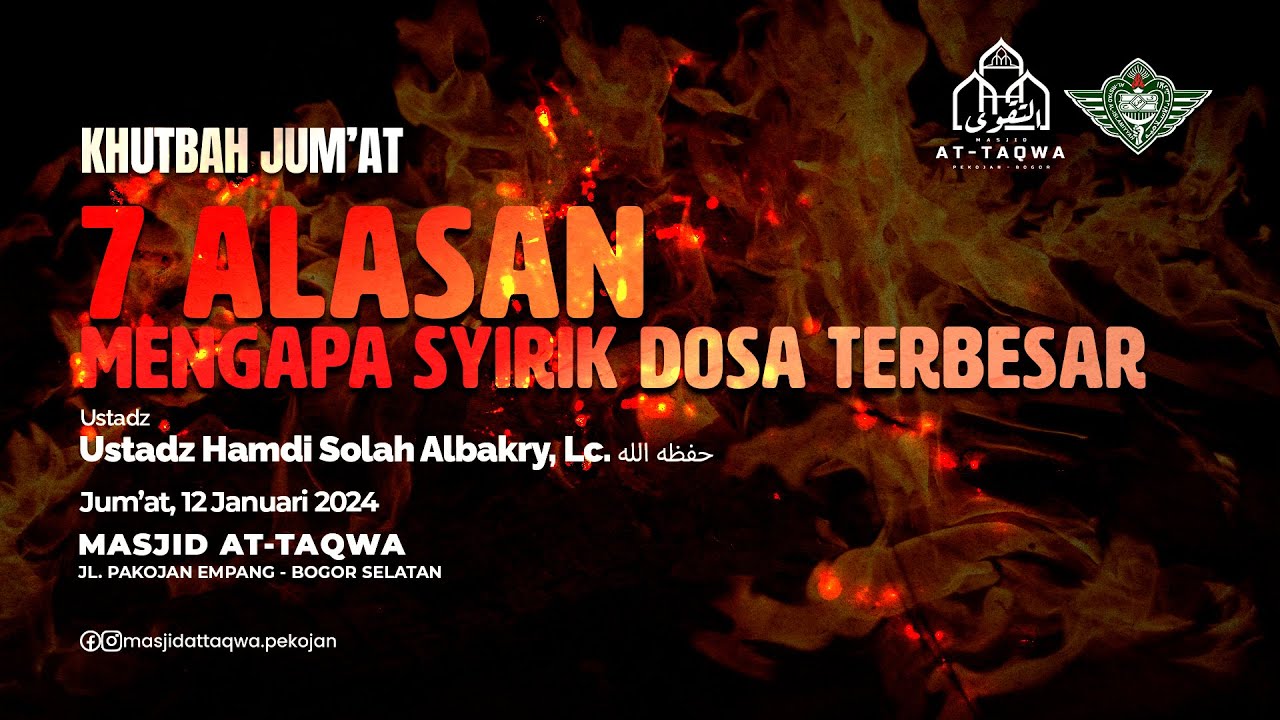 7 DOSA ALASAN MENGAPA SYIRIK DOSA BESAR | Ustadz Hamdi Solah Albakry ...
