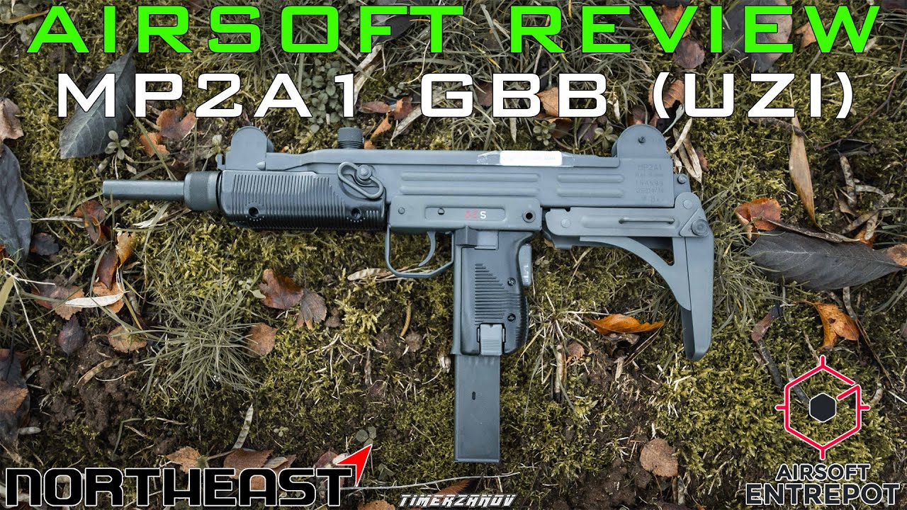 Airsoft Review #277 Northeast Airsoft MP2A1 GBB Gen III (UZI) (Airsoft ...