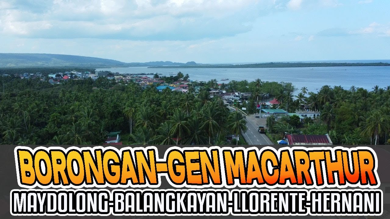 BORONGAN TO GENERAL MACARTHUR TRAVEL ADVENTURE | EASTERN SAMAR | PHILIPPINES - YouTube