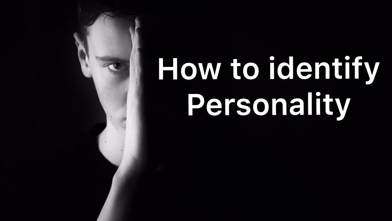 How to identify Personality of any person - YouTube
