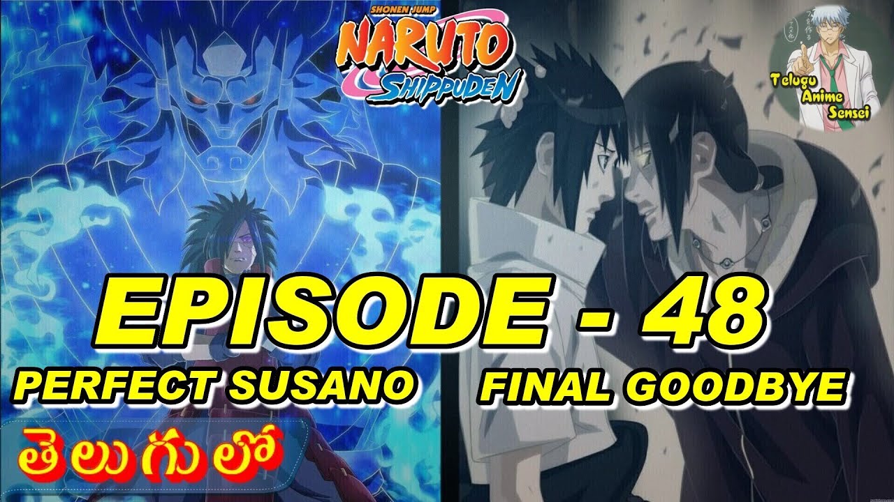 NARUTO Shippuden EPISODE 48 : MADARA uses PERFECT SUSANO , ITACHI's ...