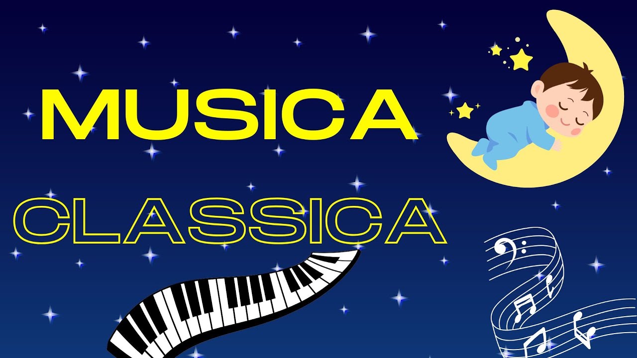 🎵 Musica Classica per Bambini | 2h di Melodie Rilassanti per Dormire e ...