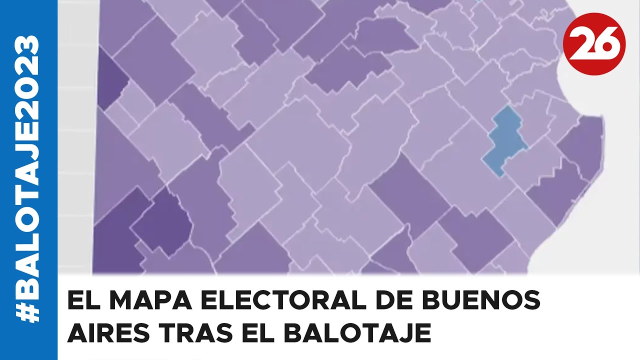 Balotaje2023 El Mapa Electoral De Buenos Aires Tras El Balotaje