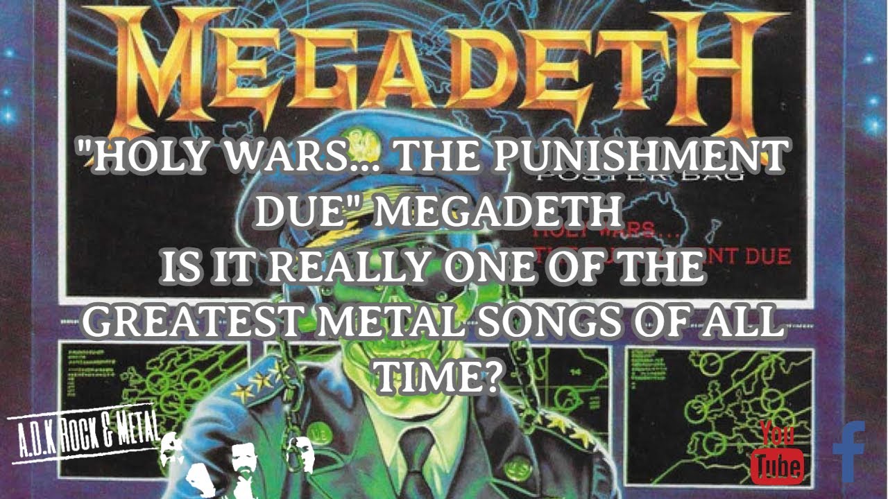 MEGADETH - "HOLY WARS... THE PUNISHMENT DUE" - IS IT ONE OF THE ...