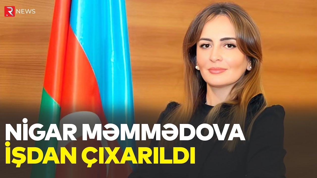 Nigar Məmmədova işdən çıxarıldı - RTV - YouTube