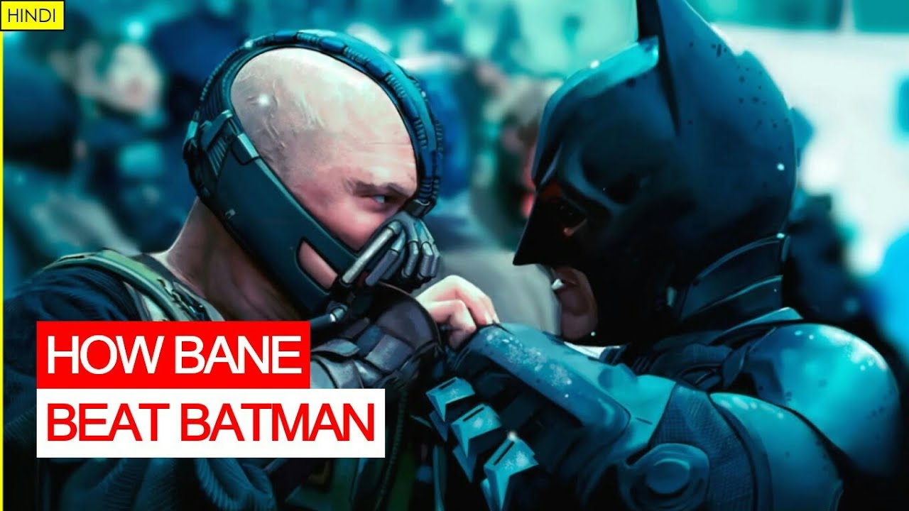 How did Bane Defeat Batman | How Bane defeated Batman in dark knight ...