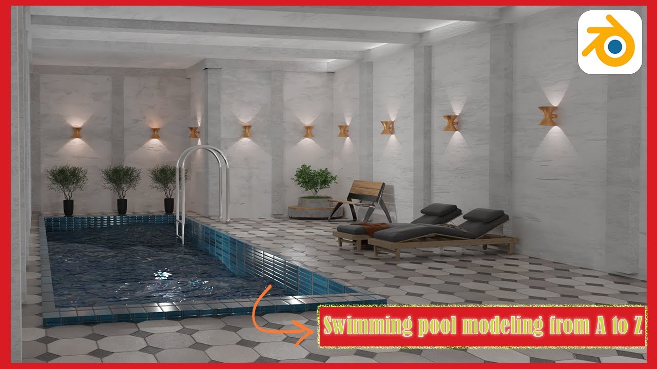 blender tutorial | From Beginner to Pro : Complete Swimming Pool ...