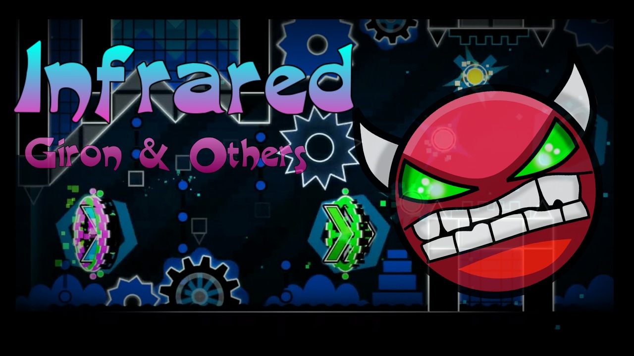 Hard Demon!! GD | Infrared - Giron and Many Others! (1000 sub special ...