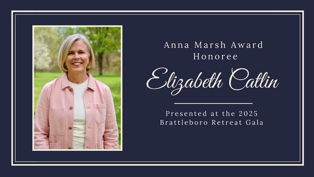 2025 Anna Marsh Award Honoree Elizabeth Catlin - YouTube