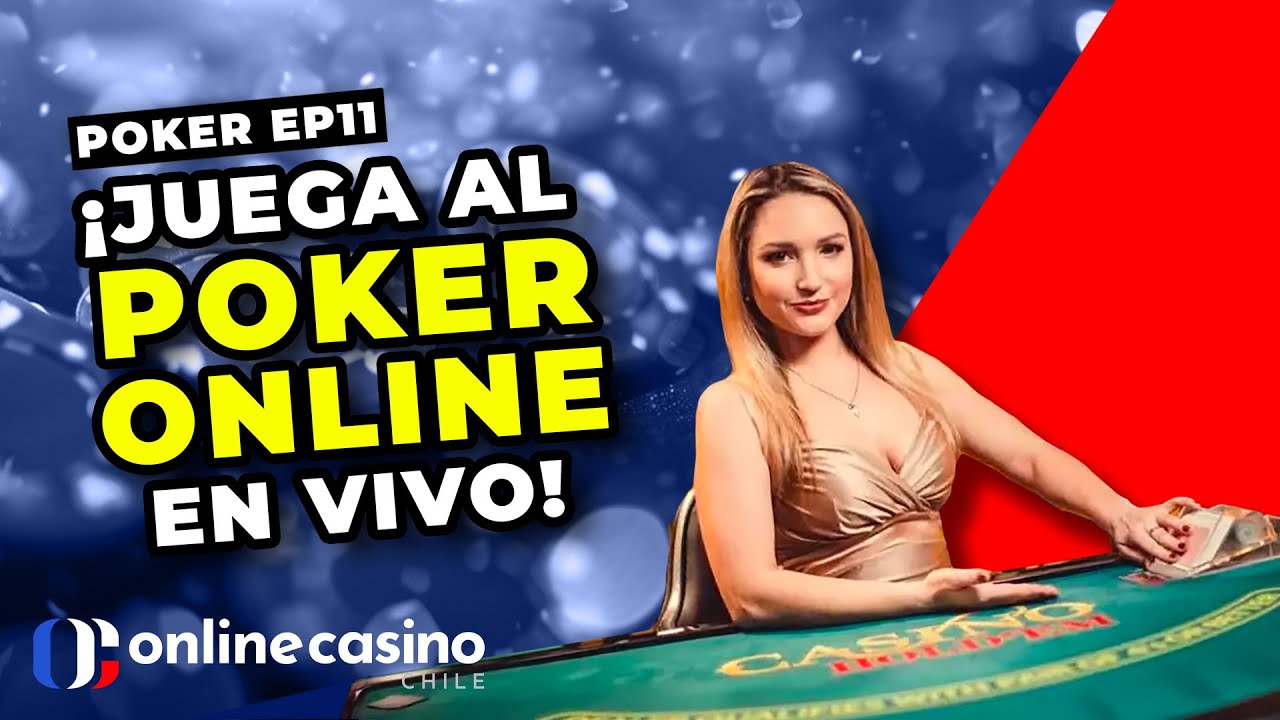 Poker con crupier en vivo - Escuela de Poker Chile Episodio 11 - YouTube