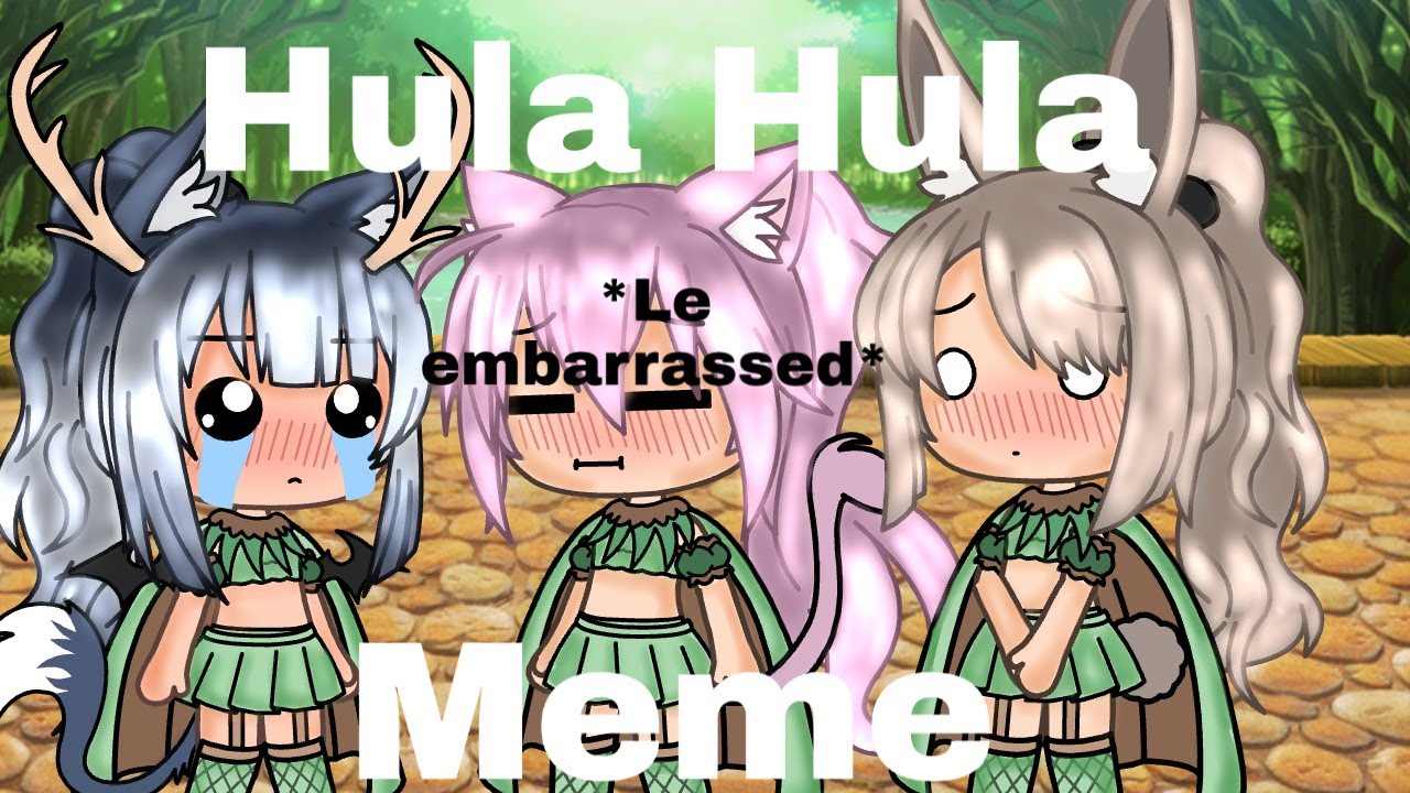 Hula Hula Meme// Cringe warning -w- - YouTube