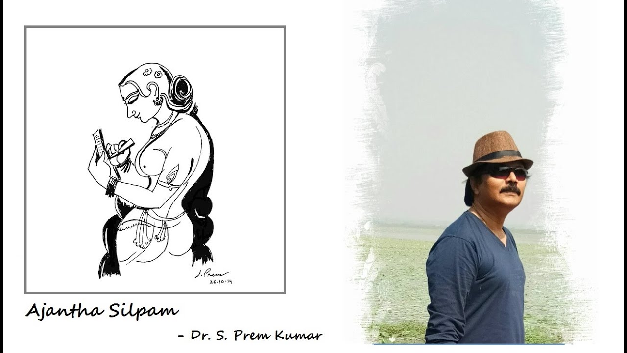 Ajantha Chitram - Line Drawing - Dr. S. Prem Kumar - YouTube