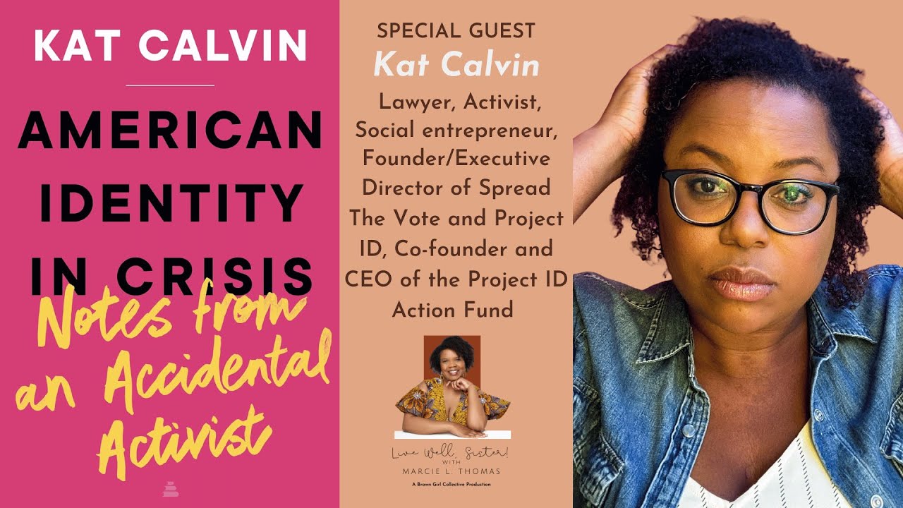 Kat Calvin: American Identity In Crisis | Live Well, Sister! with ...