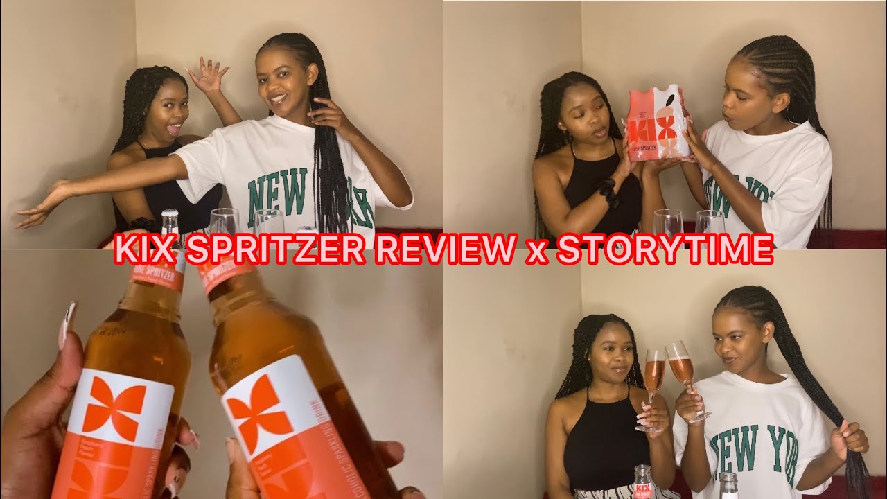 KIX SPRITZER REVIEW | HE BOOKED WITH ANOTHER GIRL STORYTIME | SOUTH ...