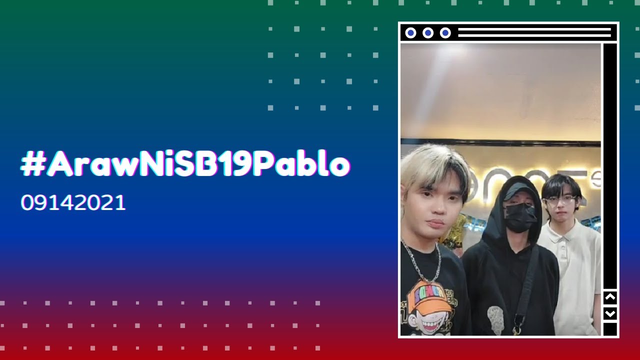 SB19 Pablo's Birthday Tiktok Live [09142021] - YouTube