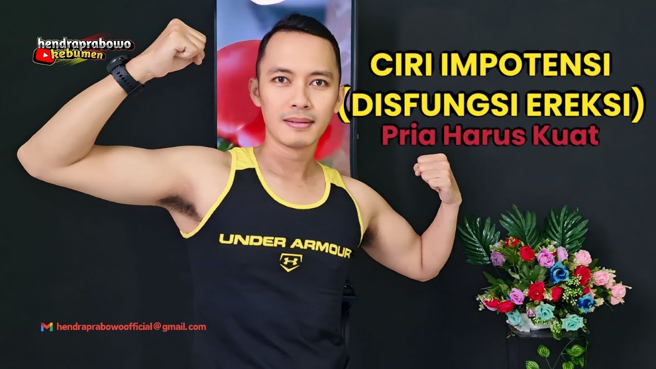 GEJALA IMPOTENSI ATAU DISFUNGSI EREKSI YANG WAJIB PRIA TAHU #impotensi ...