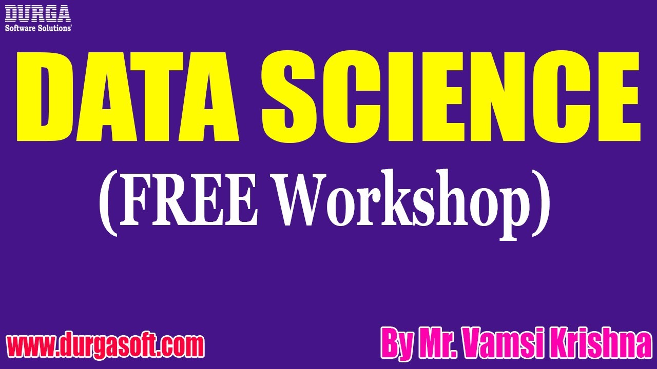 DATA SCIENCE (FREE Workshop) tutorials || by Mr. Vamshi Krishna On 23 ...