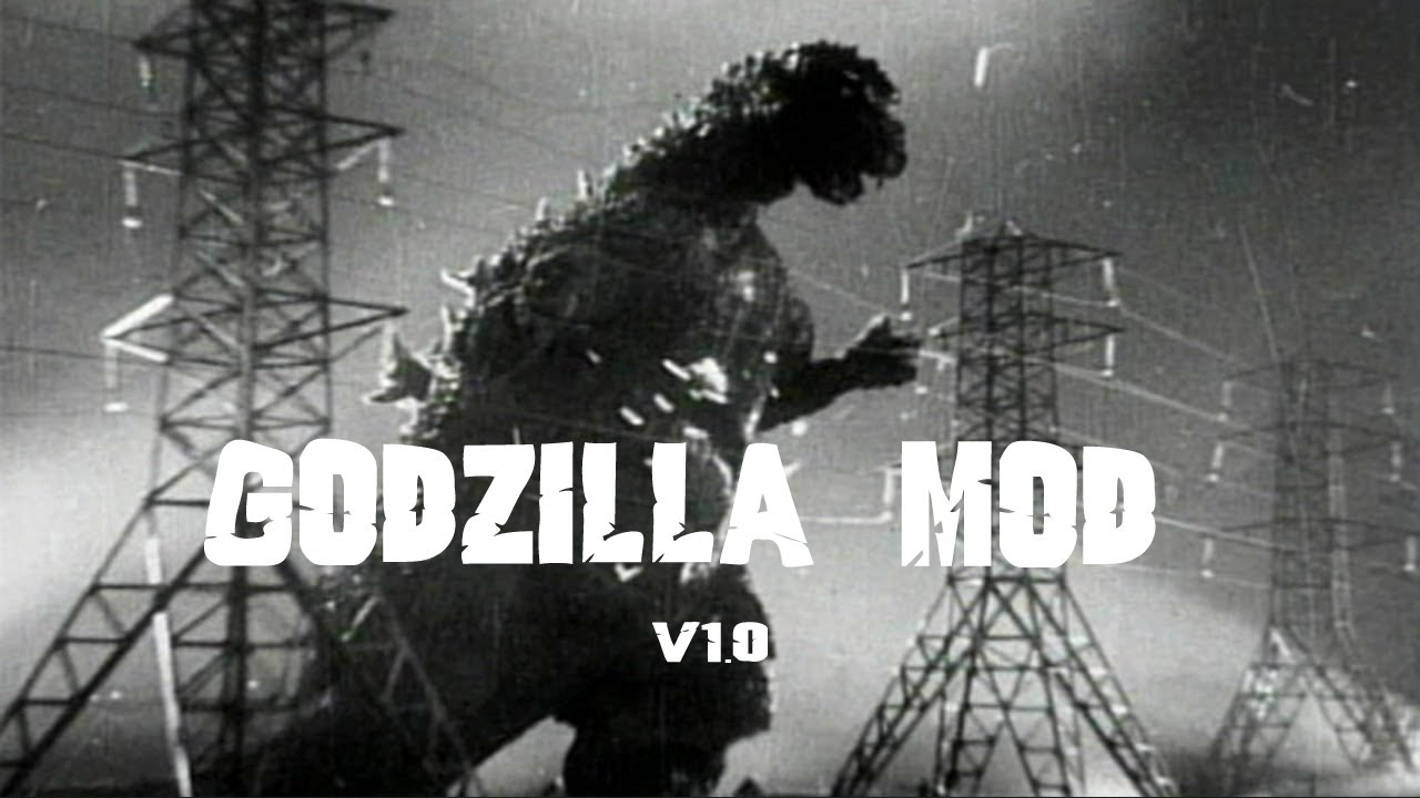 Godzilla Mod Review/Installation Guide v1.0 - YouTube