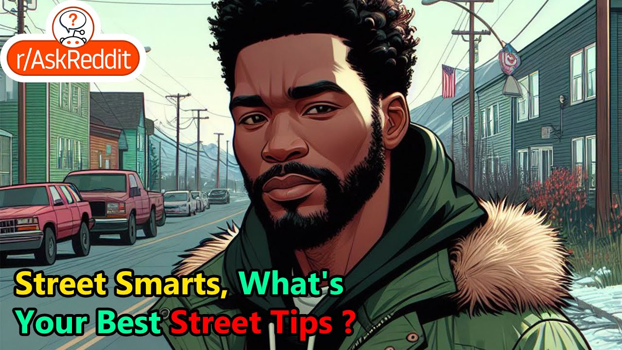 Street Smarts, What's Your Best Street Tips ? - YouTube