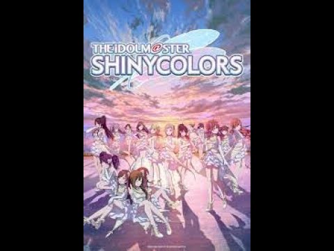 The iDOLM@STER Shiny Colors Episode 1