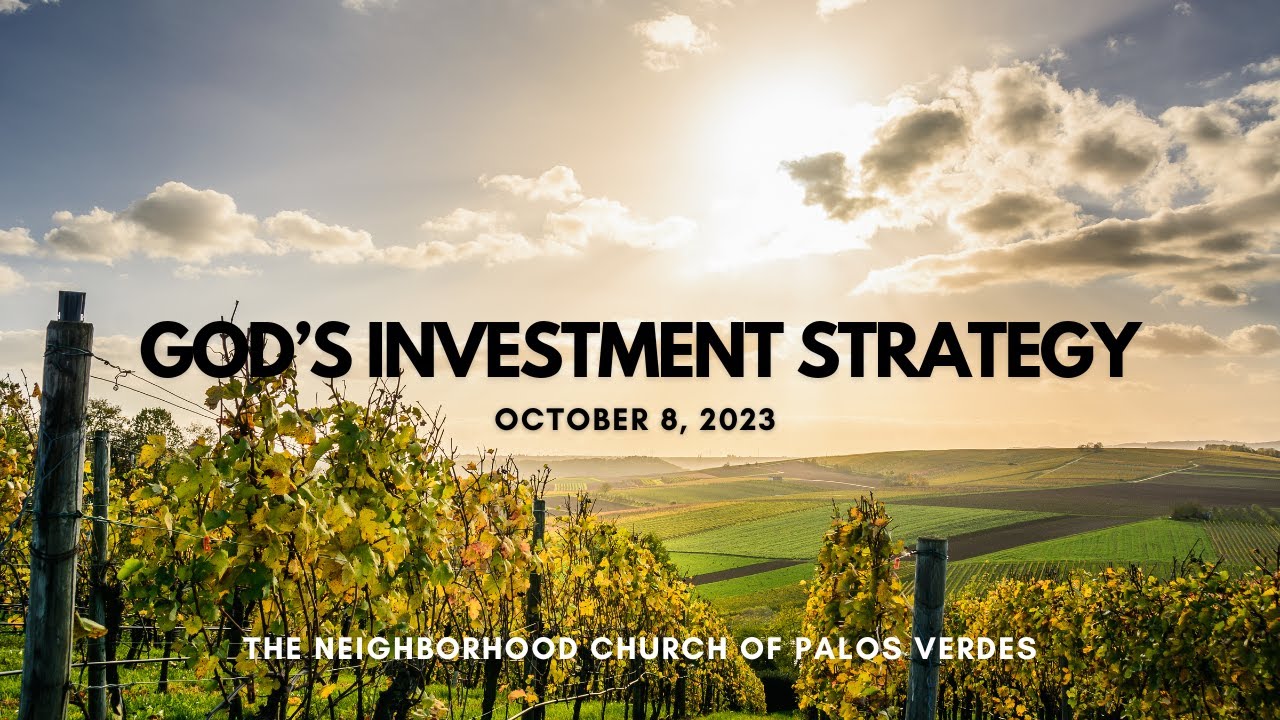 God's Investment Strategy | October 8, 2023 - YouTube