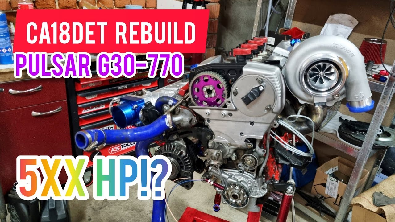 ca18det rebuild mit psr g30-770 | Nissan 200sx s13 500hp+ - YouTube