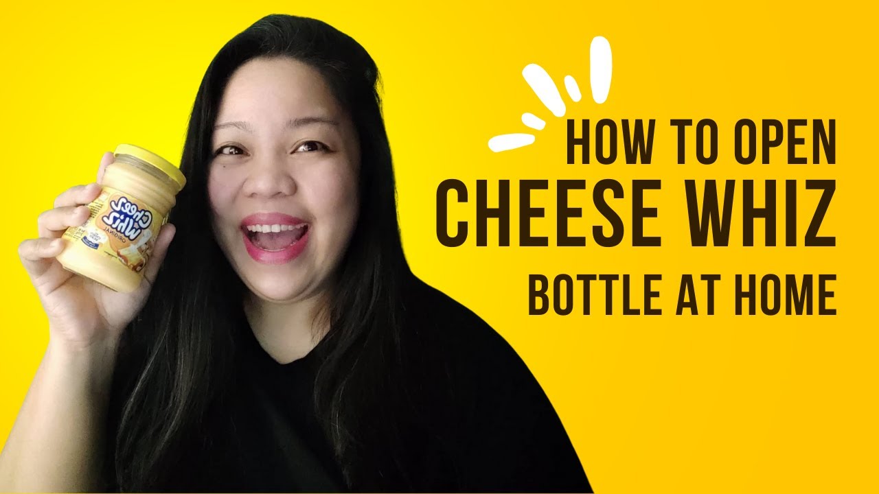 HOW TO OPEN CHEESE WHIZ @SteffIceOfficial #FOODTRIP - YouTube