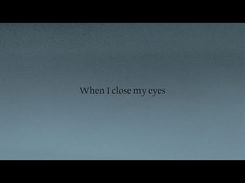 Tom Odell - When I Close My Eyes (Official Lyric Video)