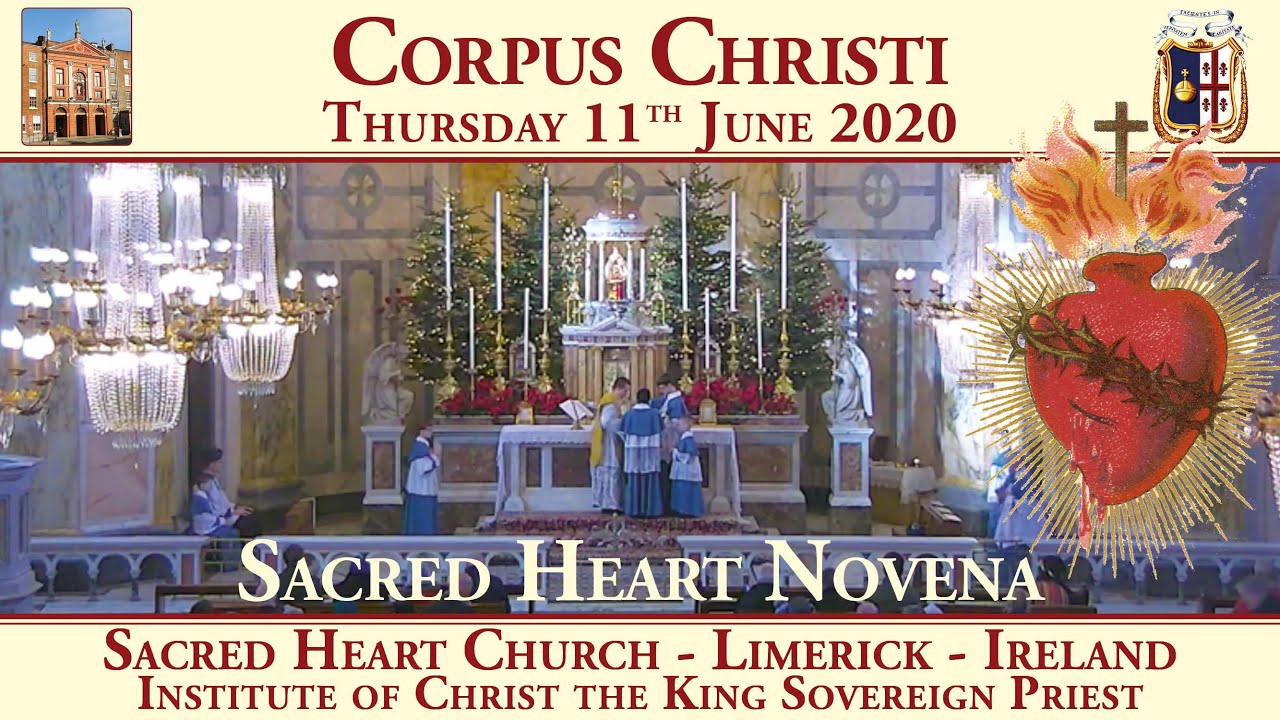 11th June 2020 - Corpus Christi - Sacred Heart Novena - Homilist: Canon ...