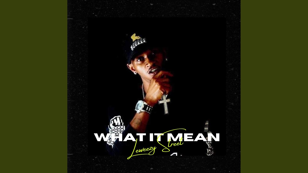 What It Mean - YouTube