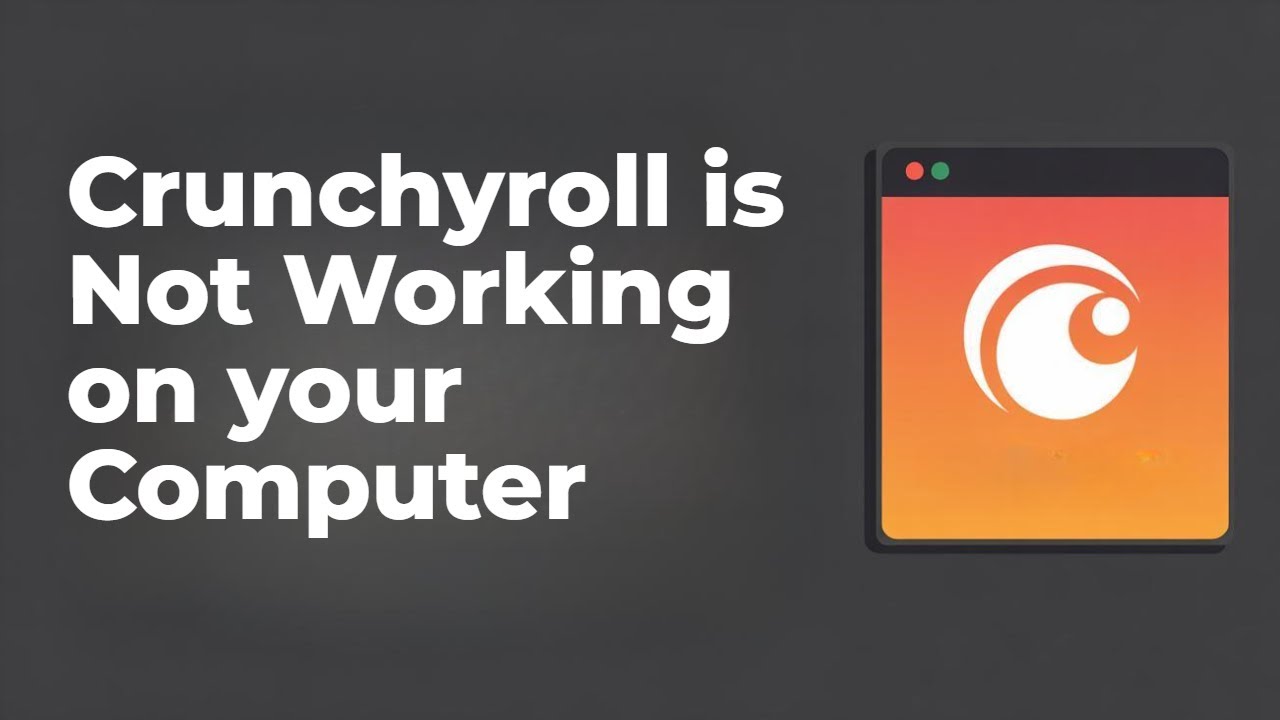 Crunchyroll Is Not Working On Your Computer [GUIDE] - YouTube