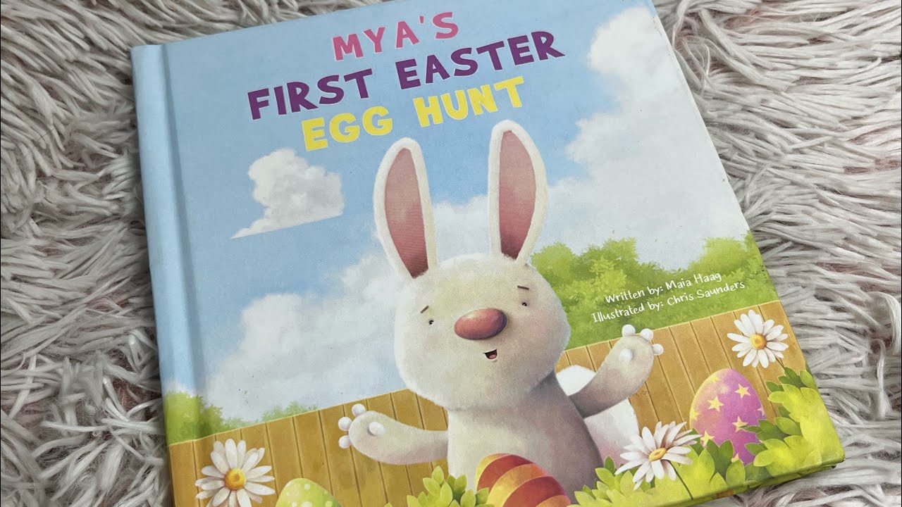 First Easter Egg Hunt - read aloud - YouTube
