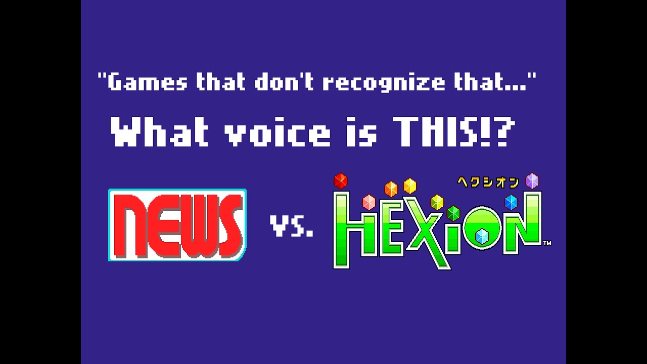 "Games that don't recognize that…" - NEWS vs. HEXION - YouTube