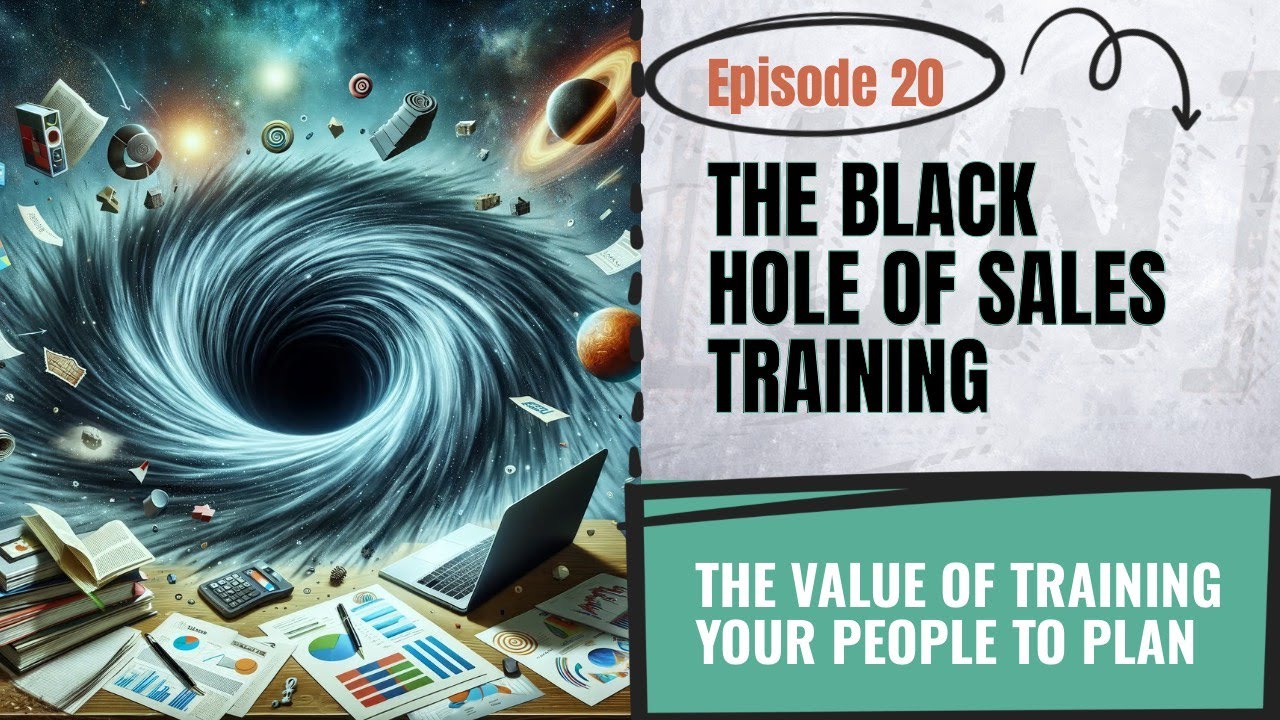The Black Hole of Sales Training and the Value of Training Your People ...