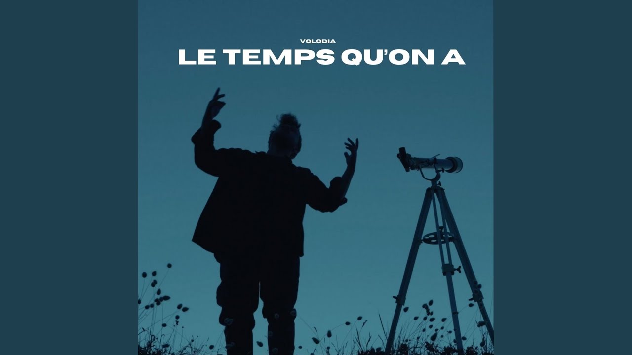 Le temps qu'on a - YouTube