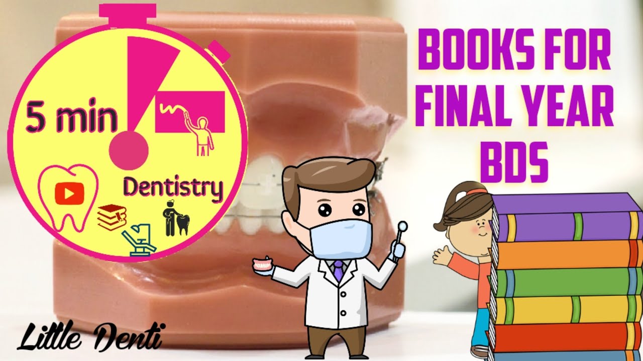 BDS - FINAL YEAR BOOKS - QUICK GUIDE - from LITTLE DENTI - 5 min ...