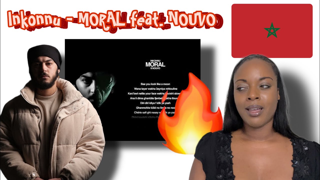 Inkonnu - MORAL feat. NOUVO (Prod.By NOUVO) Reaction 🇲🇦🔥 - YouTube