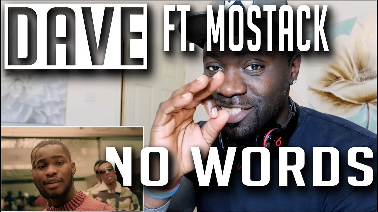 Dave - No Words (feat. Mostack) REACTION!! - YouTube
