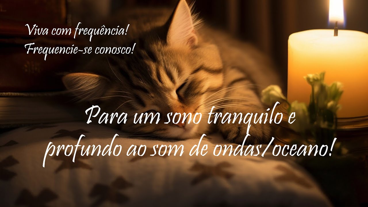 PARA UM SONO TRANQUILO E PROFUNDO AO SOM DE ONDAS/OCEANO! VIVA COM ...