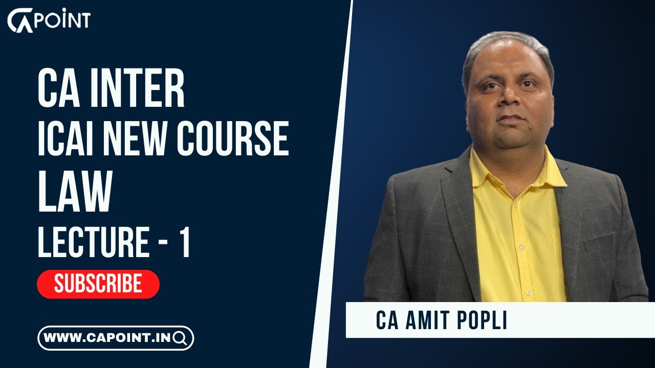 CA Inter | Basics of Company Law | Lecture 1 | CA Amit Popli | ICAI New ...