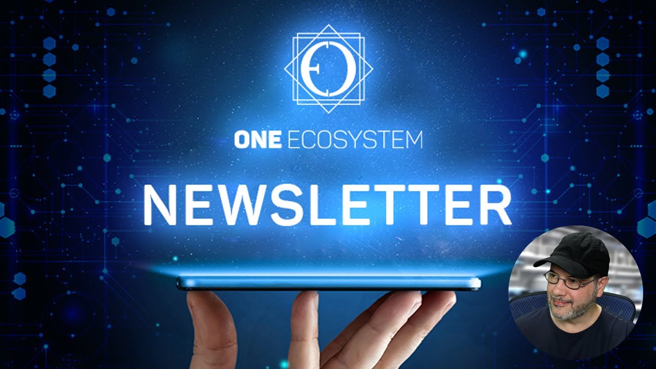 Newsletter de ONE Ecosystem 04 de marzo 2024 - YouTube
