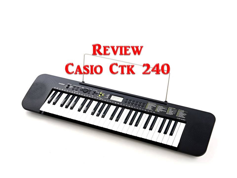 Review Casio Ctk 240 - Gabriel de Aquino - YouTube