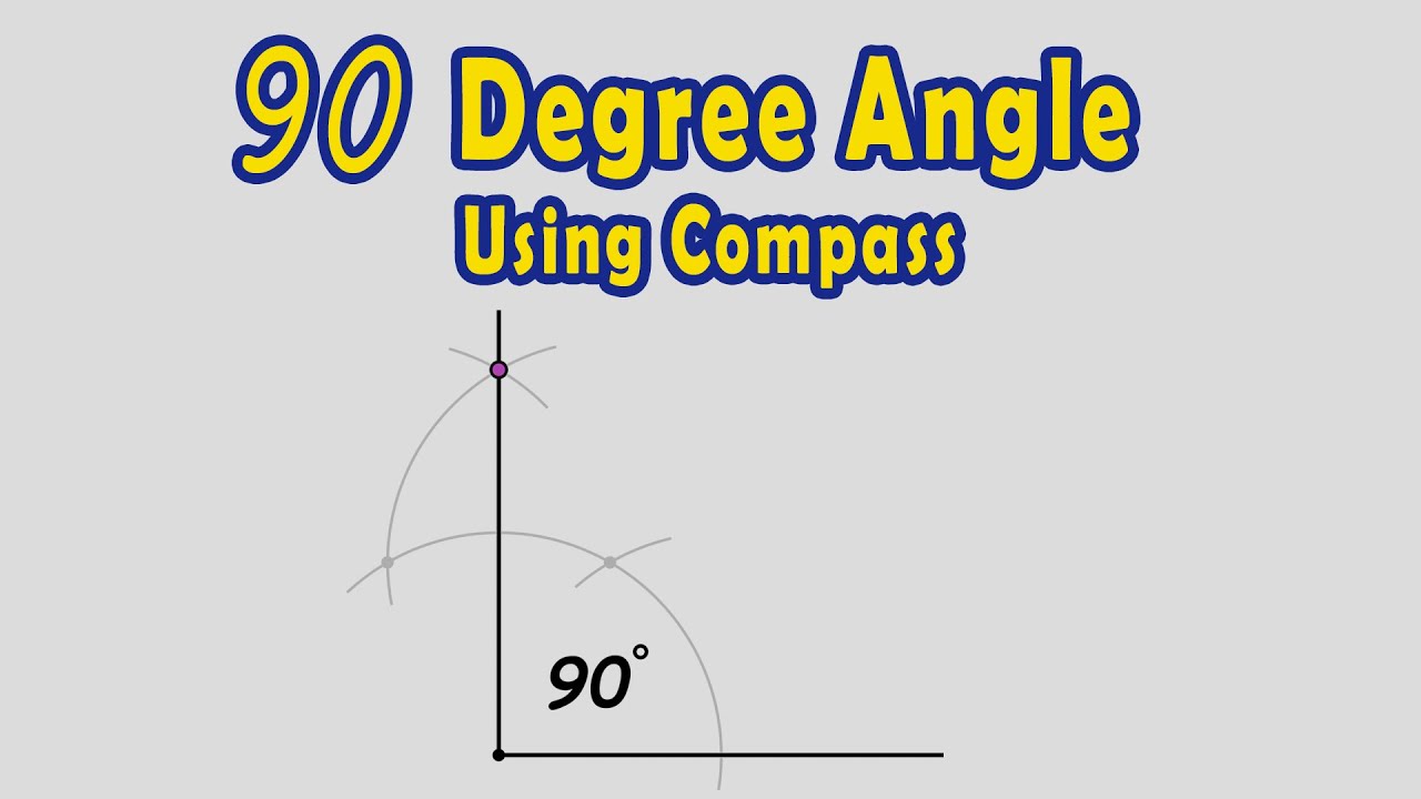 Construct a 90 Degree Angle Using Compass - YouTube