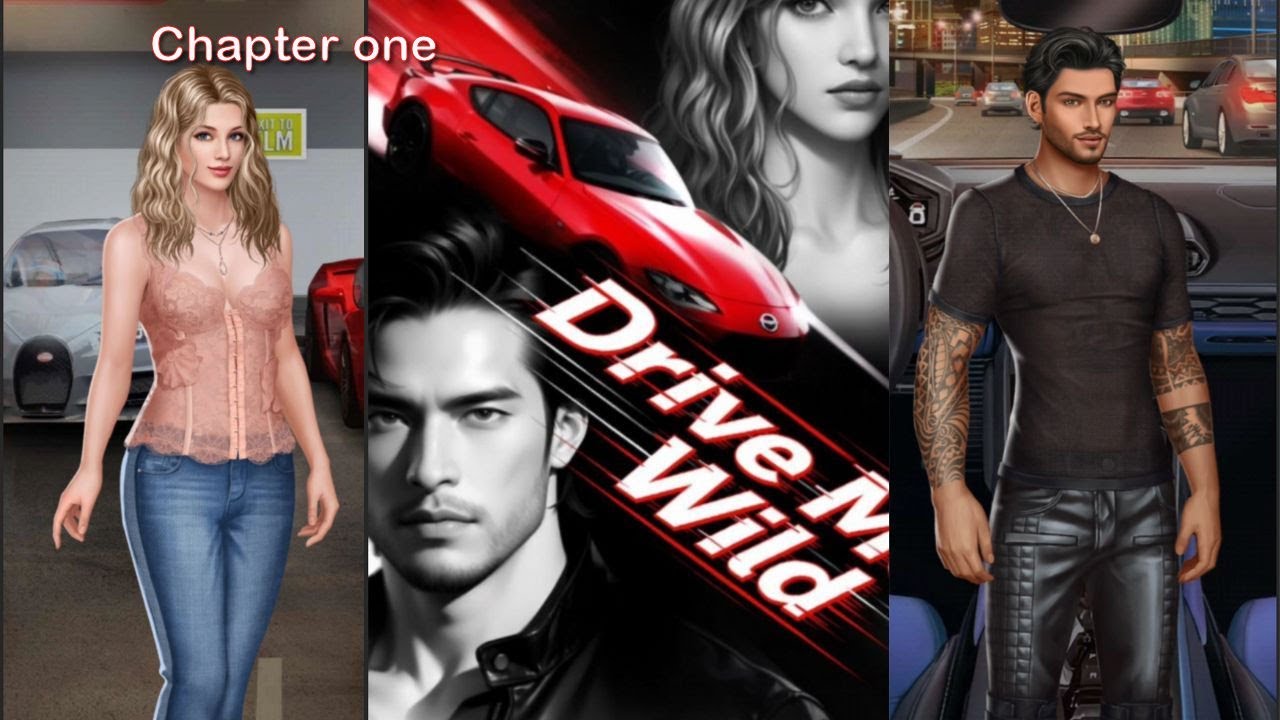Drive me wild/chapter one/chapters interactive game - YouTube